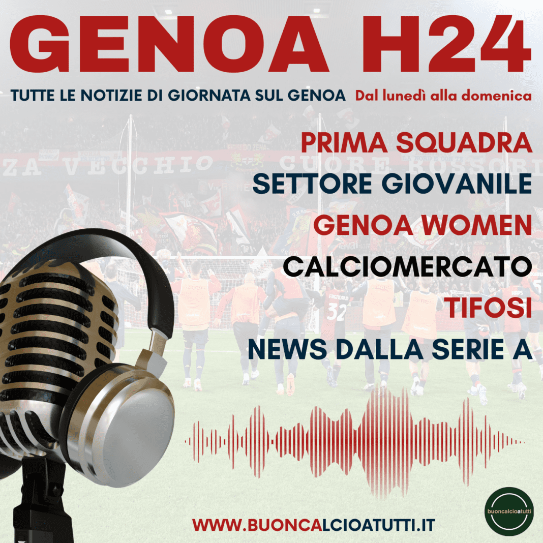 GENOA H24 | Il commento a Genoa-Cagliari